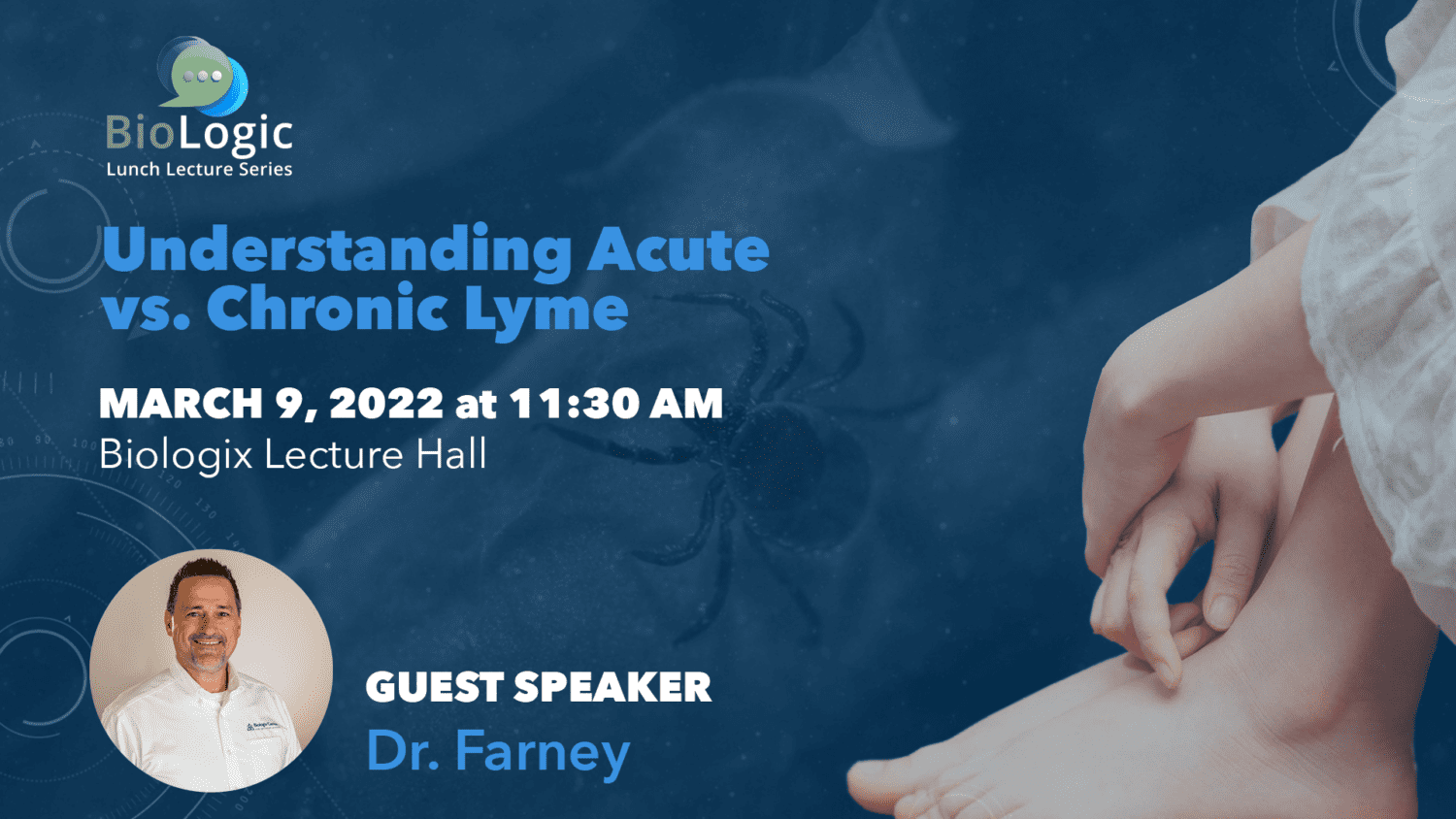 BioLogic Lunch Lecture #7: Understanding Acute Vs Chronic Lyme ...