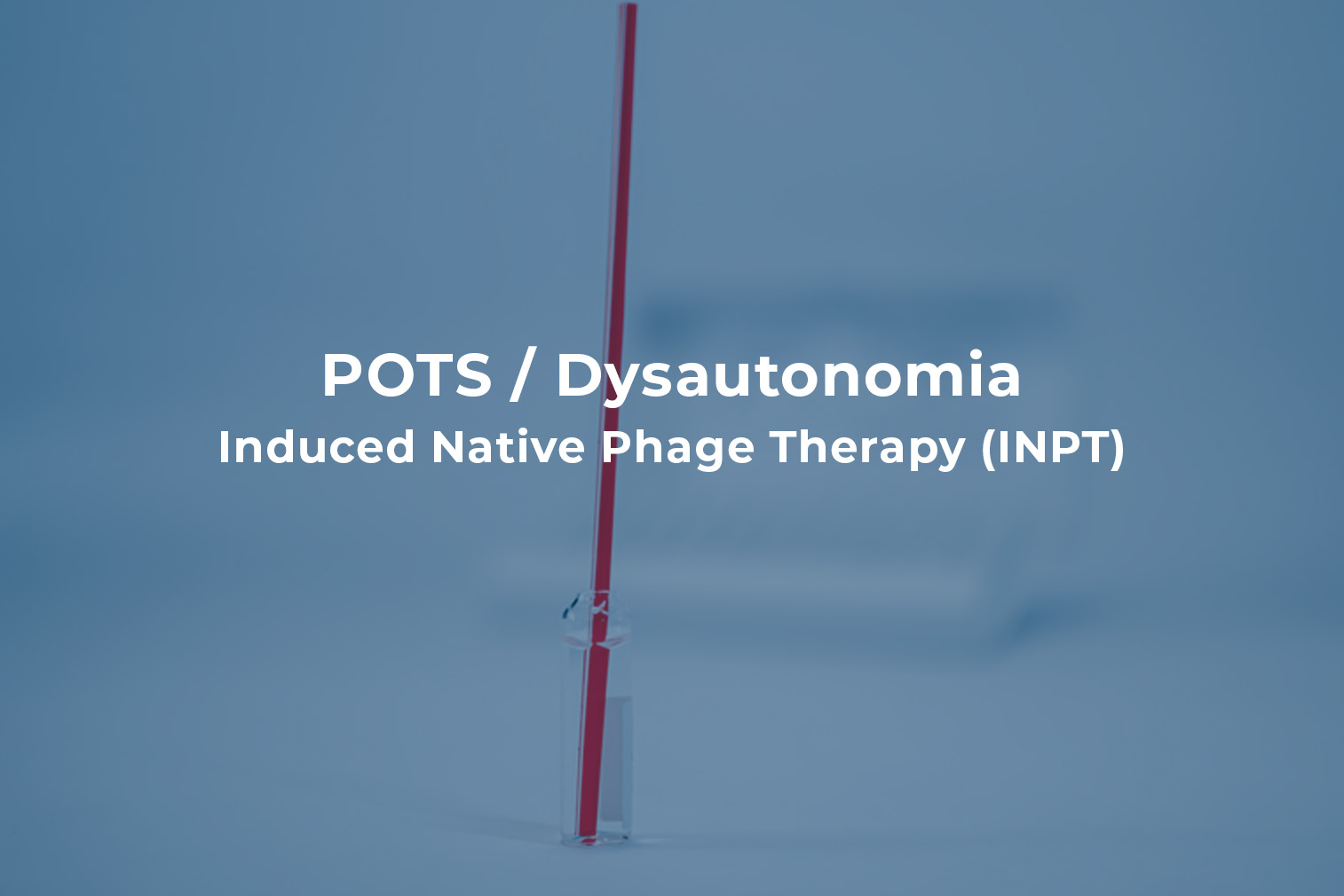 Phage Therapy for POTS / Dysautonomia - Biologix Center for Optimum Health